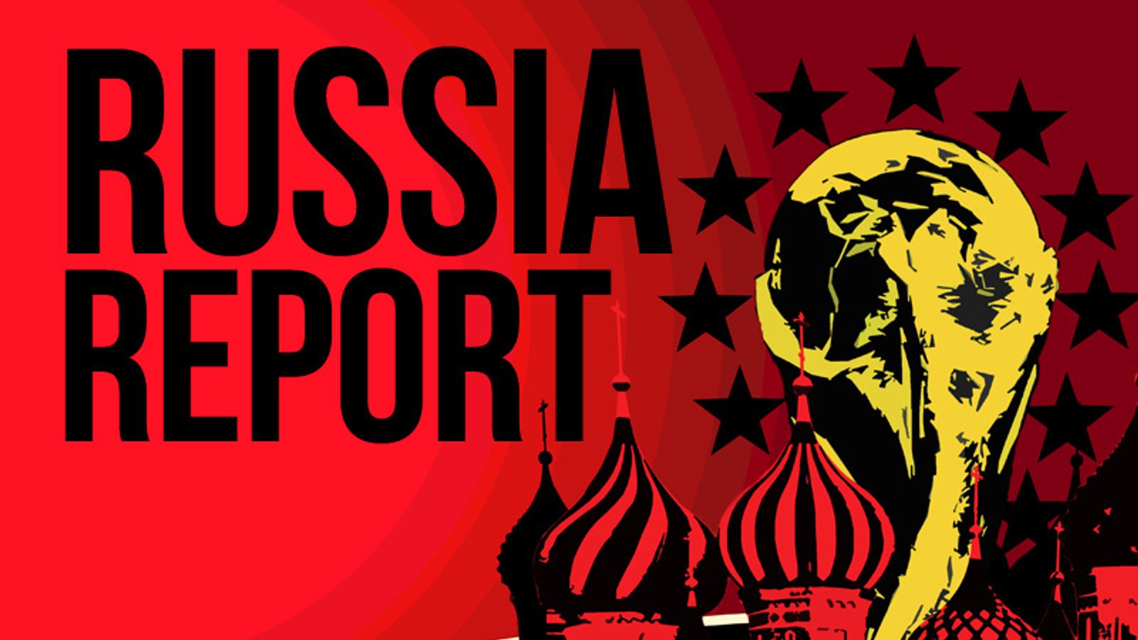 The Russia Report | Football News | Sky Sports