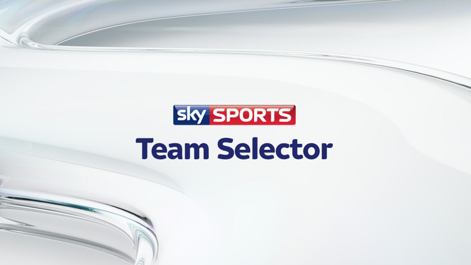 Team selector | Football News | Sky Sports
