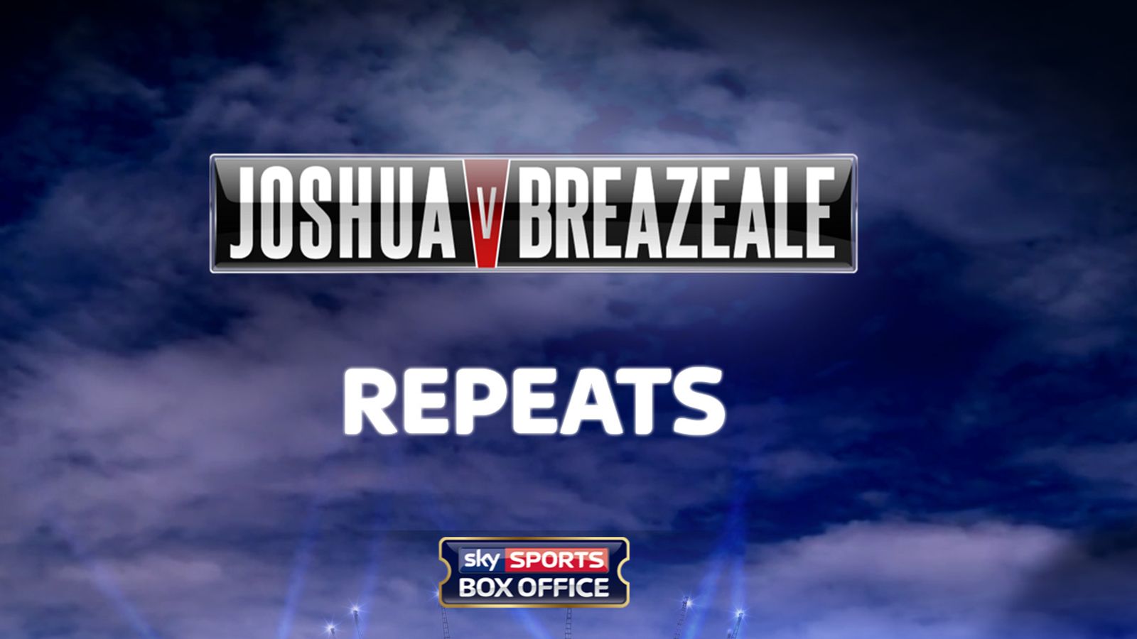 Joshua vs Breazeale: You can still book all of last night's action ...