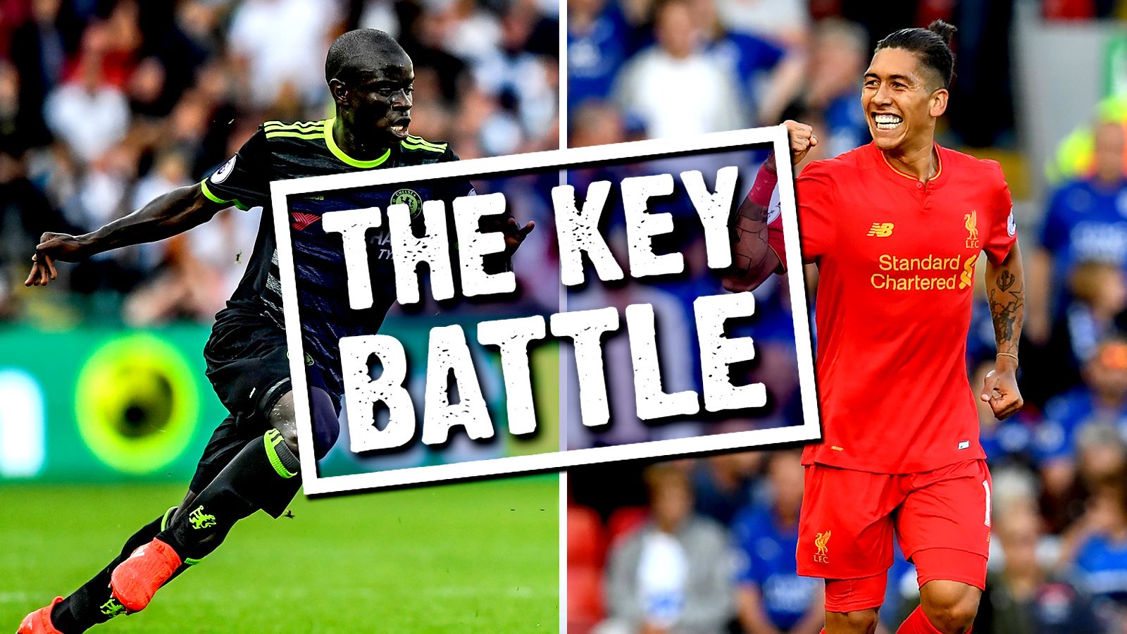 Roberto Firmino v N'Golo Kante: The key battle on Friday Night Football ...