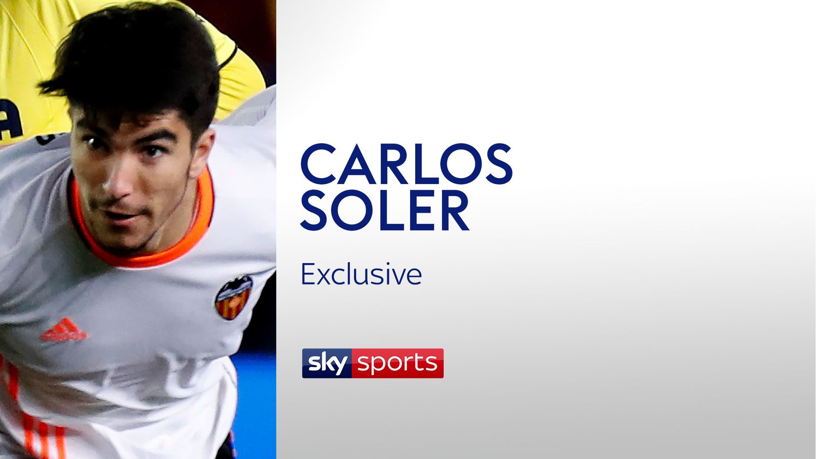 Carlos Soler exclusive: Valencia's big hope for the present and the ...
