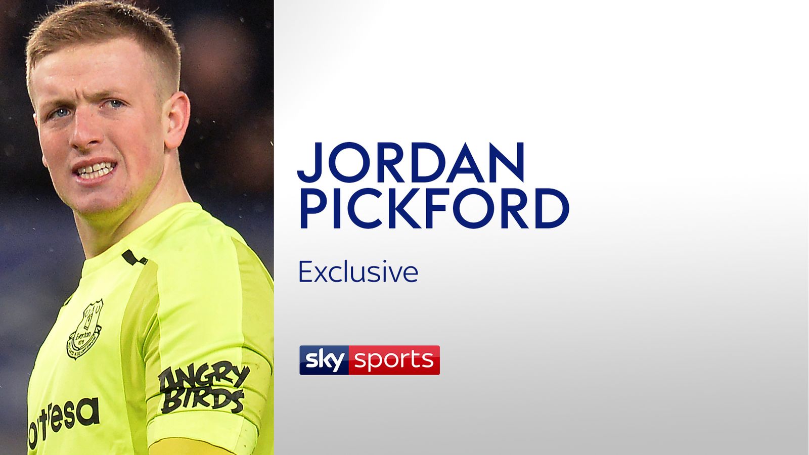 Everton goalkeeper Jordan Pickford urges team-mates to be ambitious ...