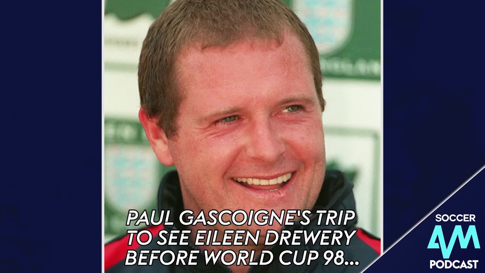 Soccer AM Podcast: Gazza visits Eileen Drewery | Sky Sports