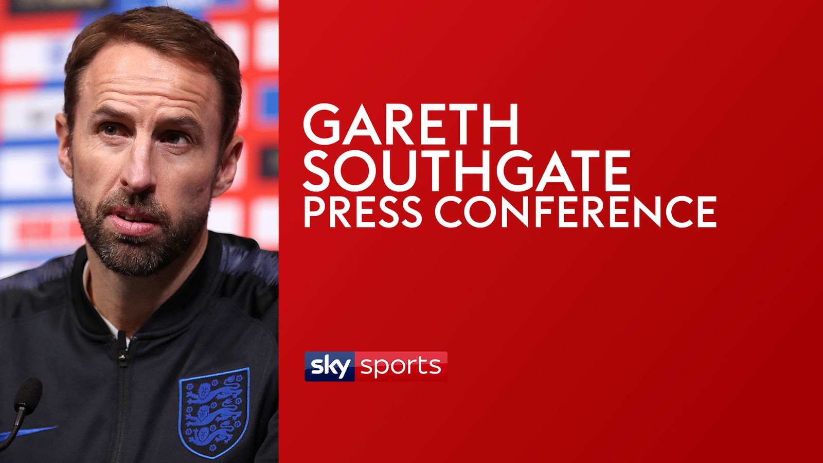 Watch England manager Gareth Southgate's press conference ahead of ...