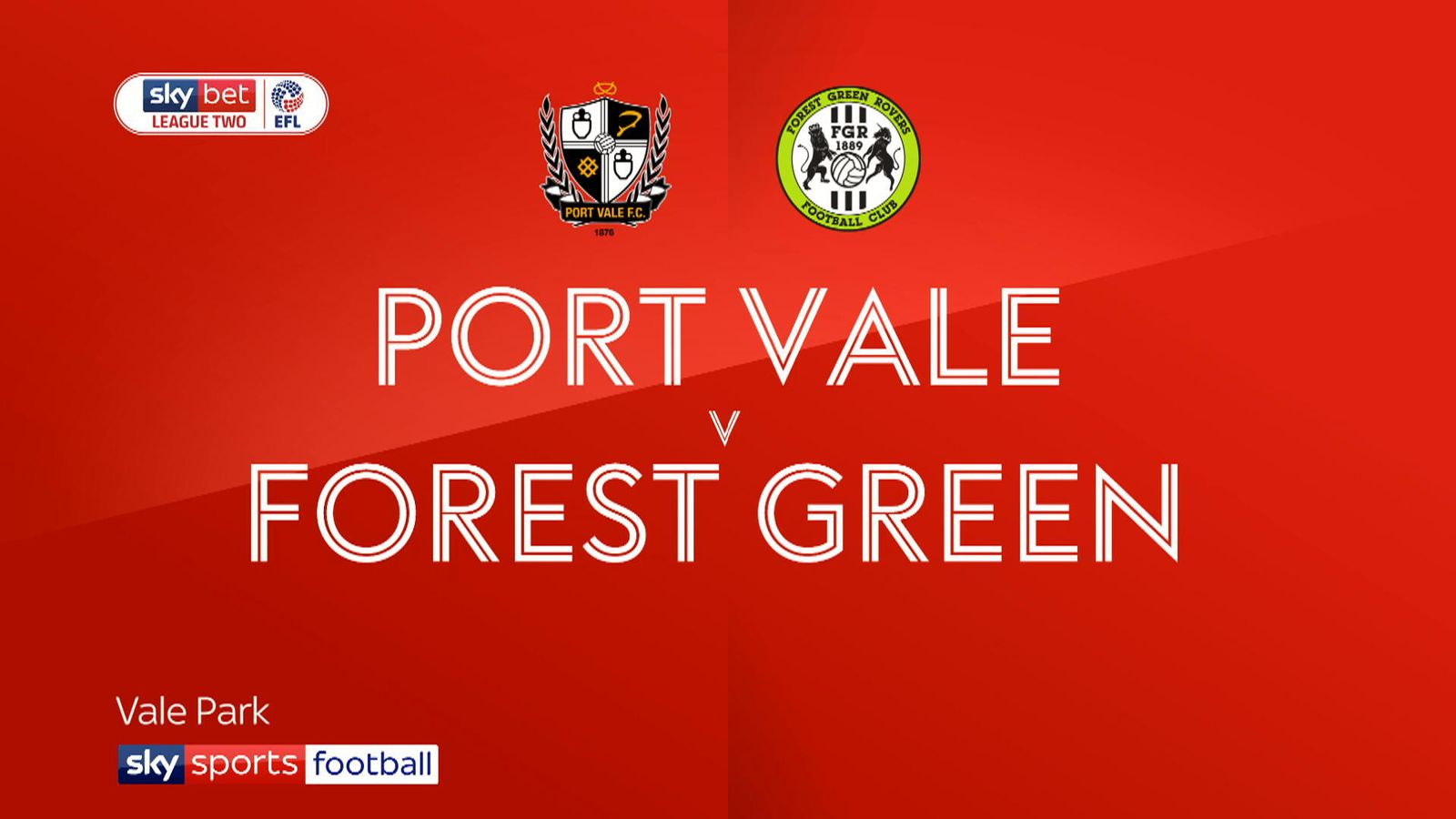Port Vale 2 - 1 Forest Grn - Match Report & Highlights