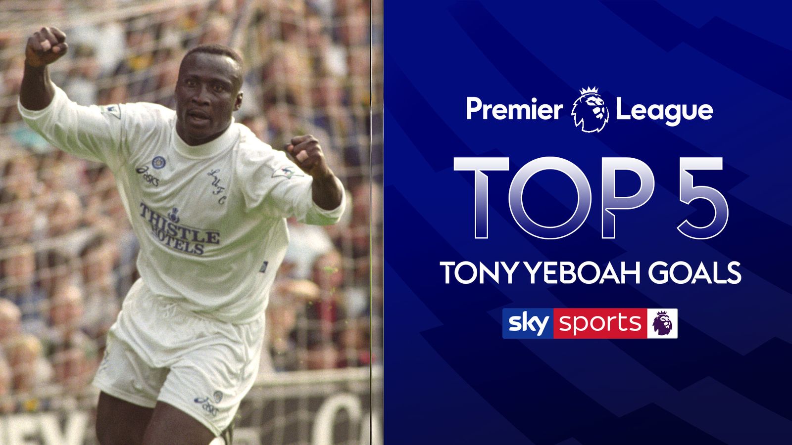 Tony Yeboah's Greatest Goals | Football News | Sky Sports