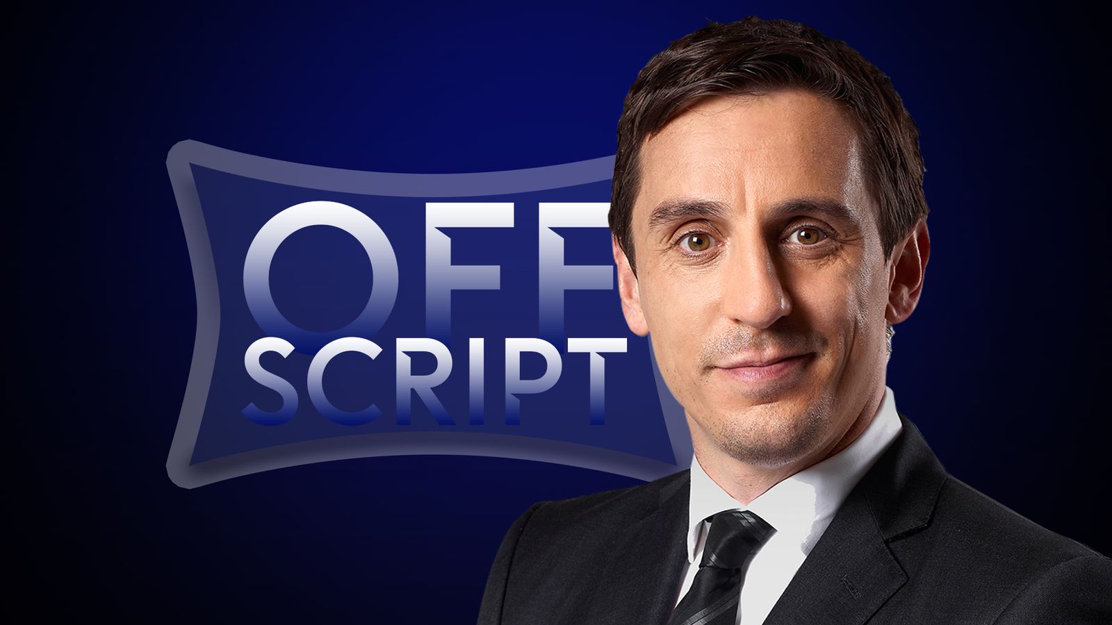 Off Script: Gary Neville on football's decade of change | Football News ...