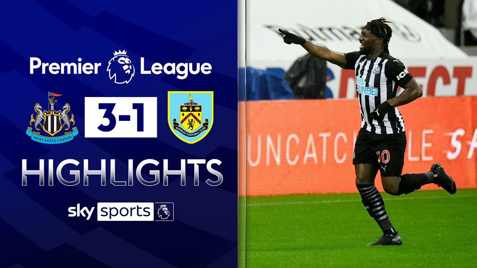 Newcastle 3 - 1 Burnley - Match Report & Highlights