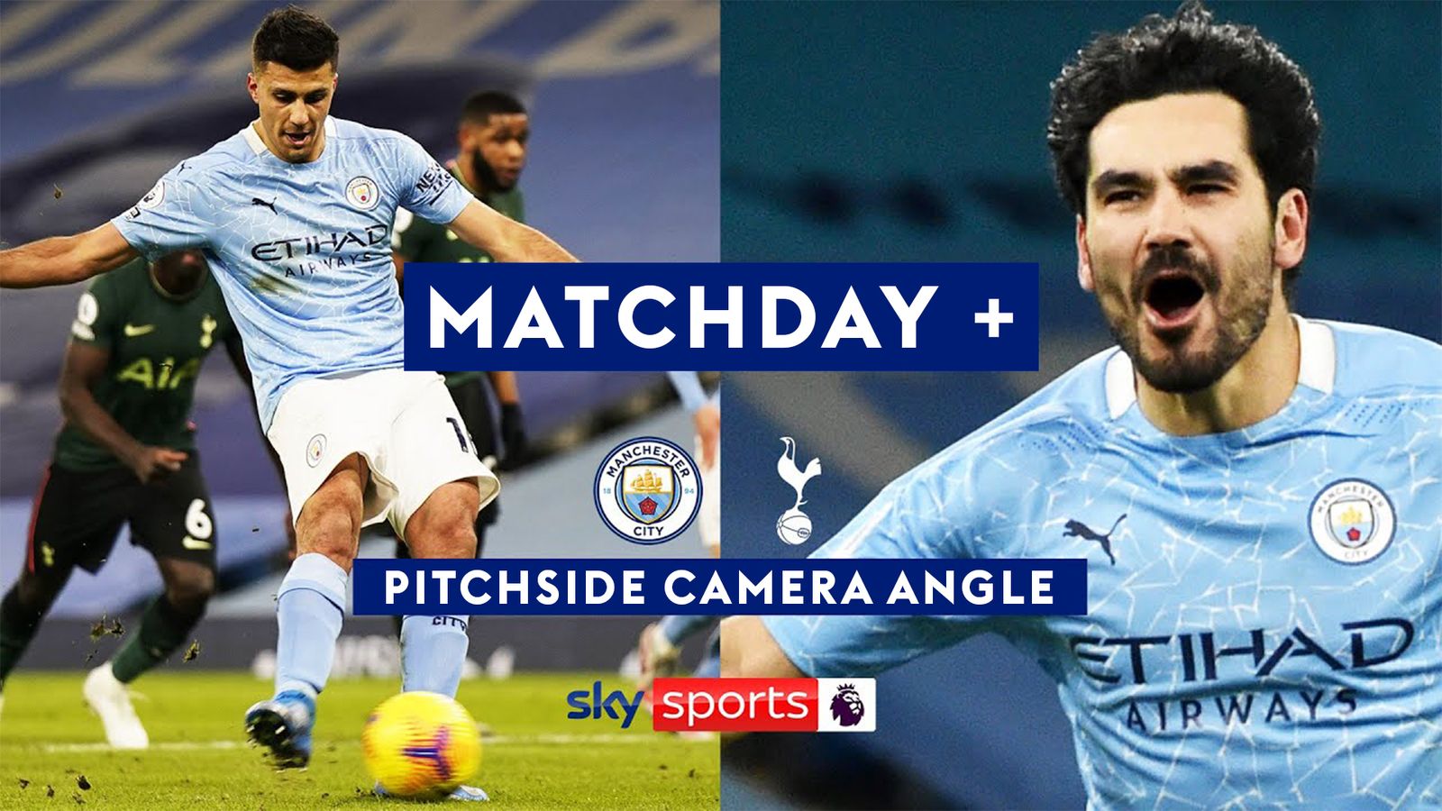 Man City 3-0 Tottenham | Matchday + | Pitchside Camera | Football News ...