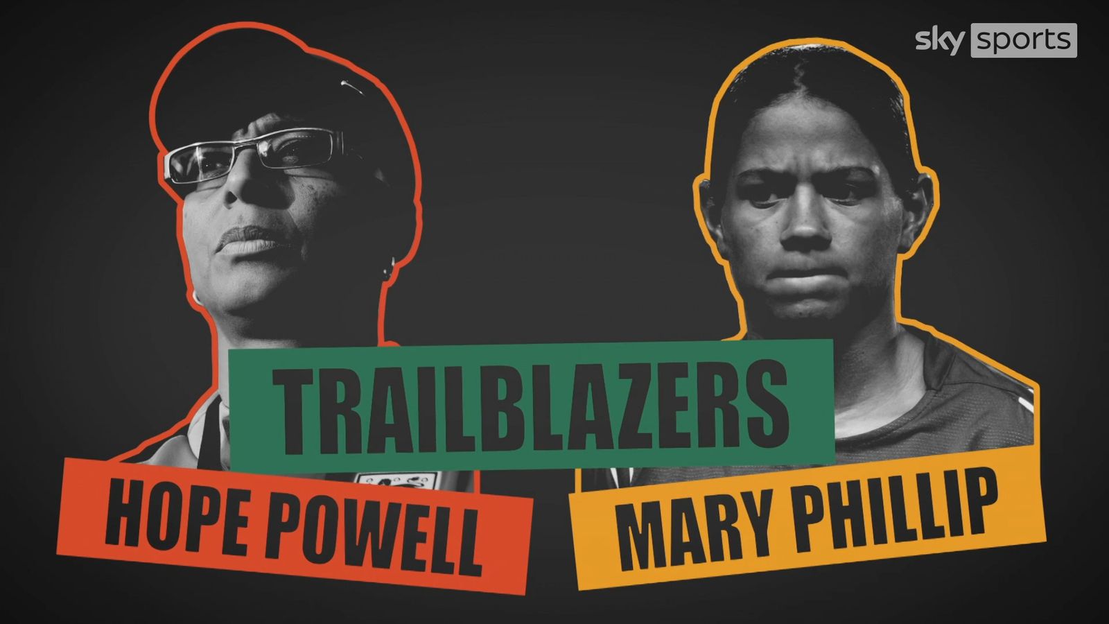 Trailblazers: Hope Powell & Mary Phillip | Football News | Sky Sports