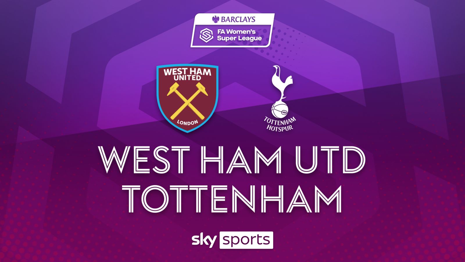 Women's Super League match previews, team news, stats, live on Sky ...