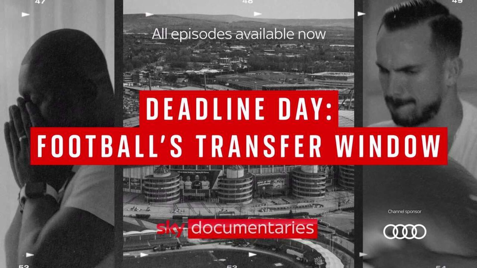 Access to a secret world... | Deadline Day: Football’s Transfer Window | Football News | Sky Sports