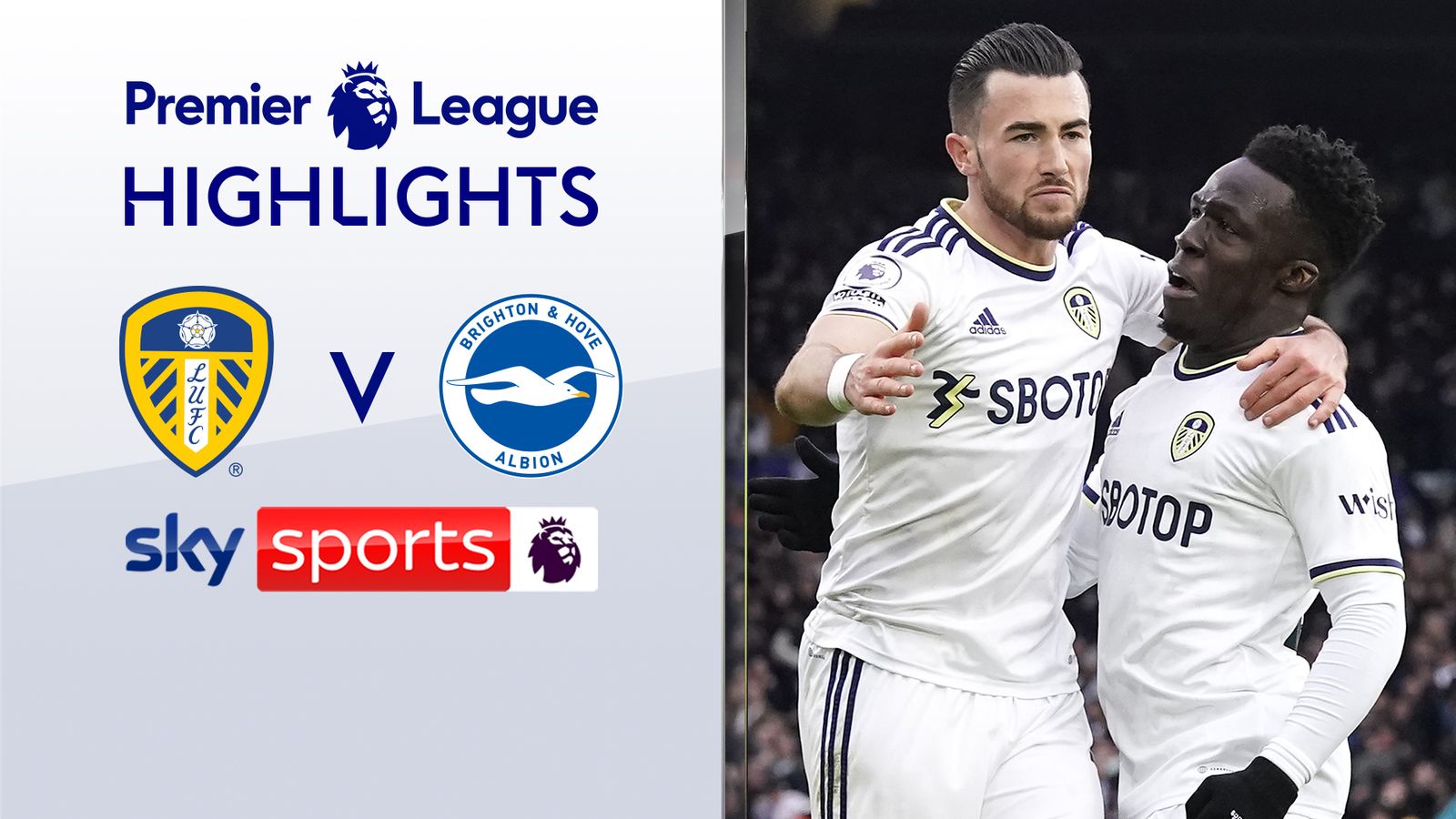 Leeds 2-2 Brighton | Premier League highlights | Football News | Sky Sports