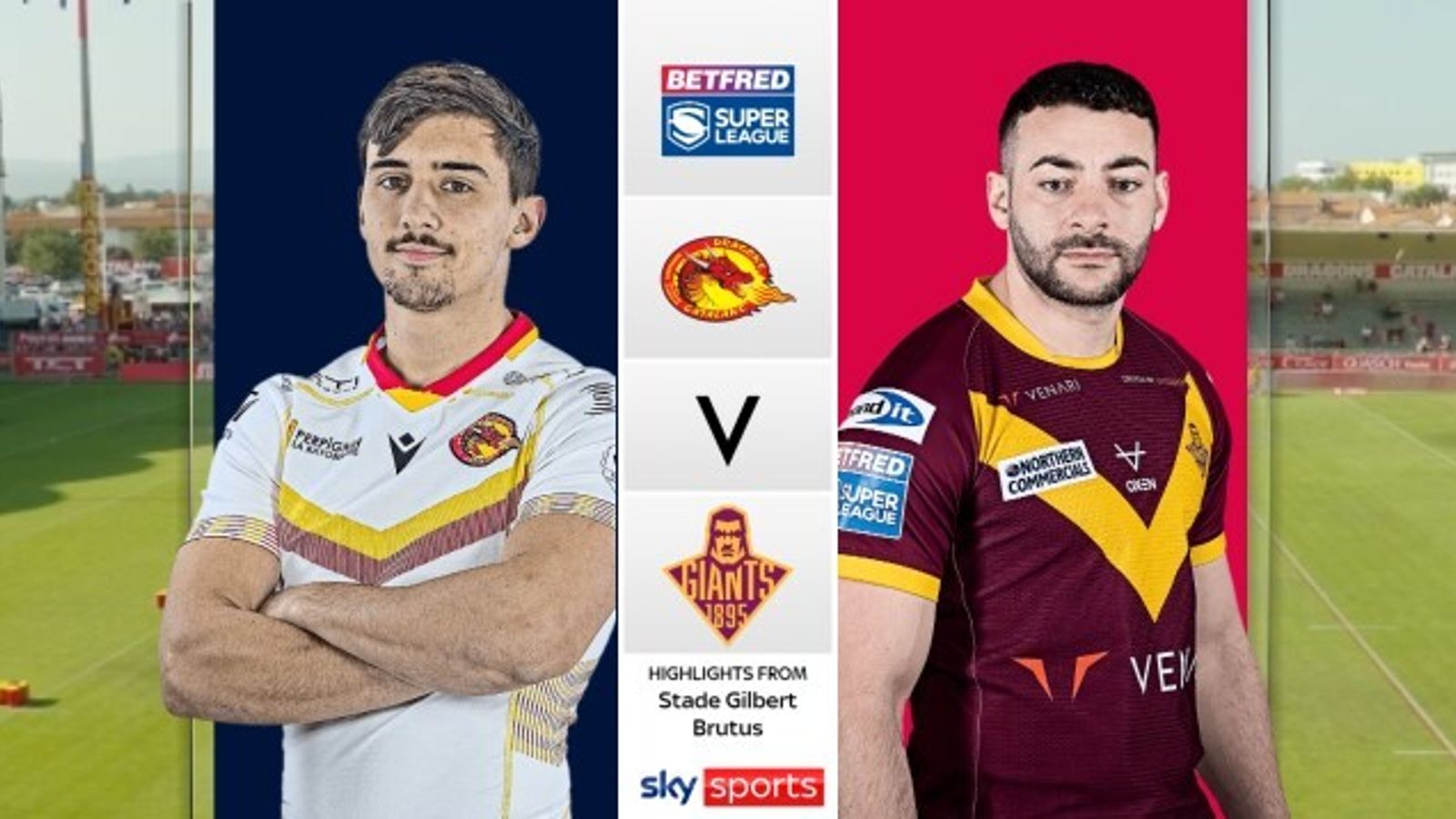 Catalans Dragons 14-22 Huddersfield Giants | Rugby League News | Sky Sports