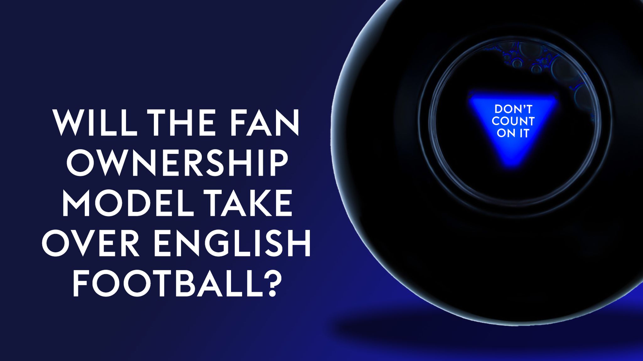 Future of Football: Community or commodity? Who will own football in 20 ...