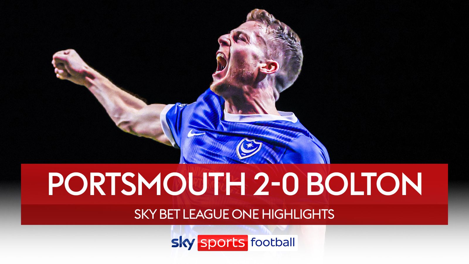Portsmouth 2-0 Bolton: Conor Shaughnessy and Kusini Yengi send hosts ...
