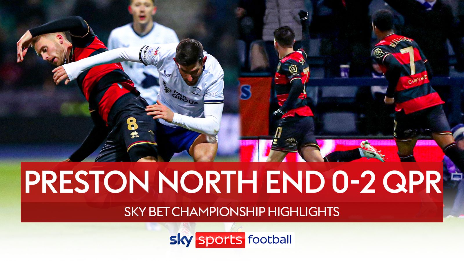 Preston 0 - 2 QPR - Match Report & Highlights