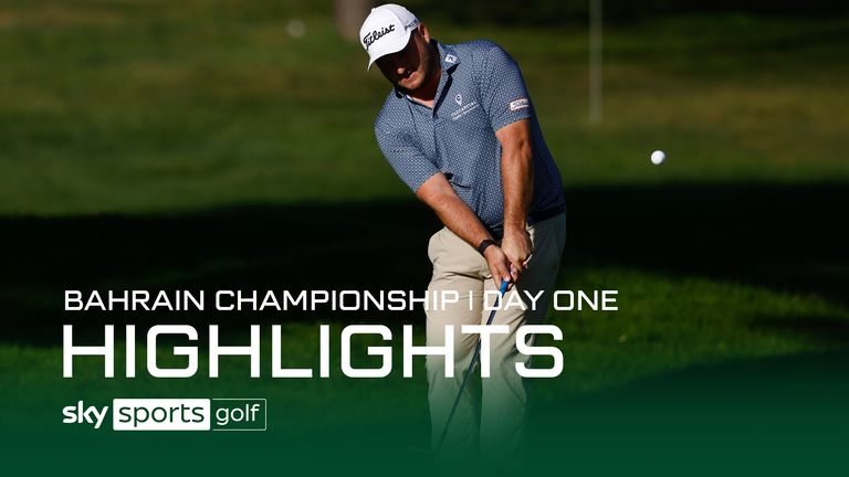 Bahrain Championship | Day one highlights | Golf News | Sky Sports