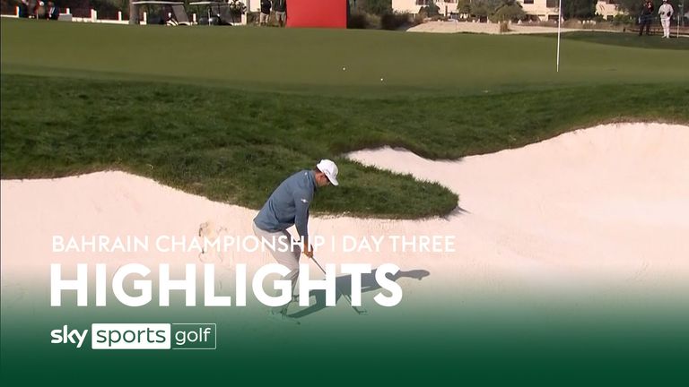 Bahrain Championship | Day Three highlights | Video | Watch TV Show ...