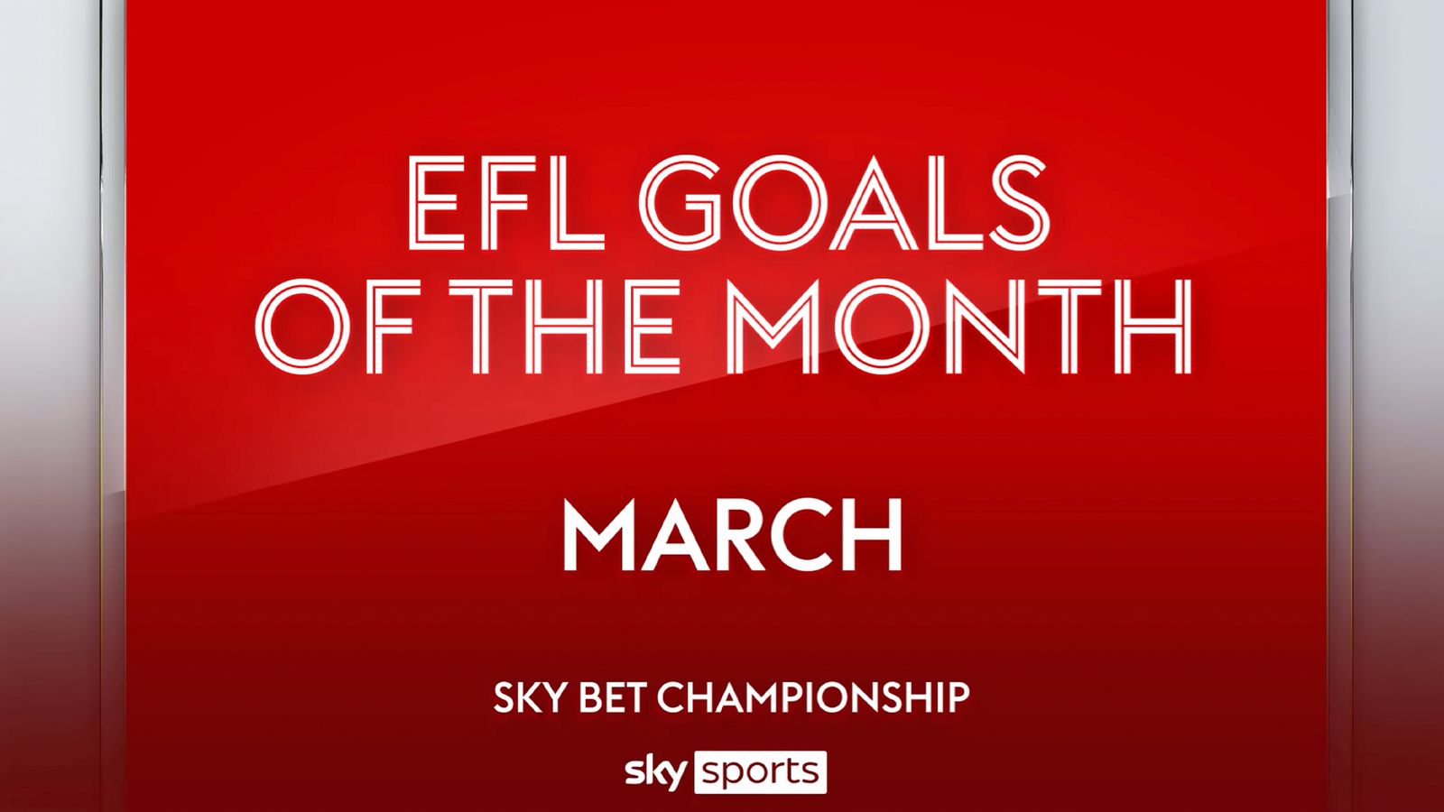 Championship: Goals of the Month | March | Football News | Sky Sports