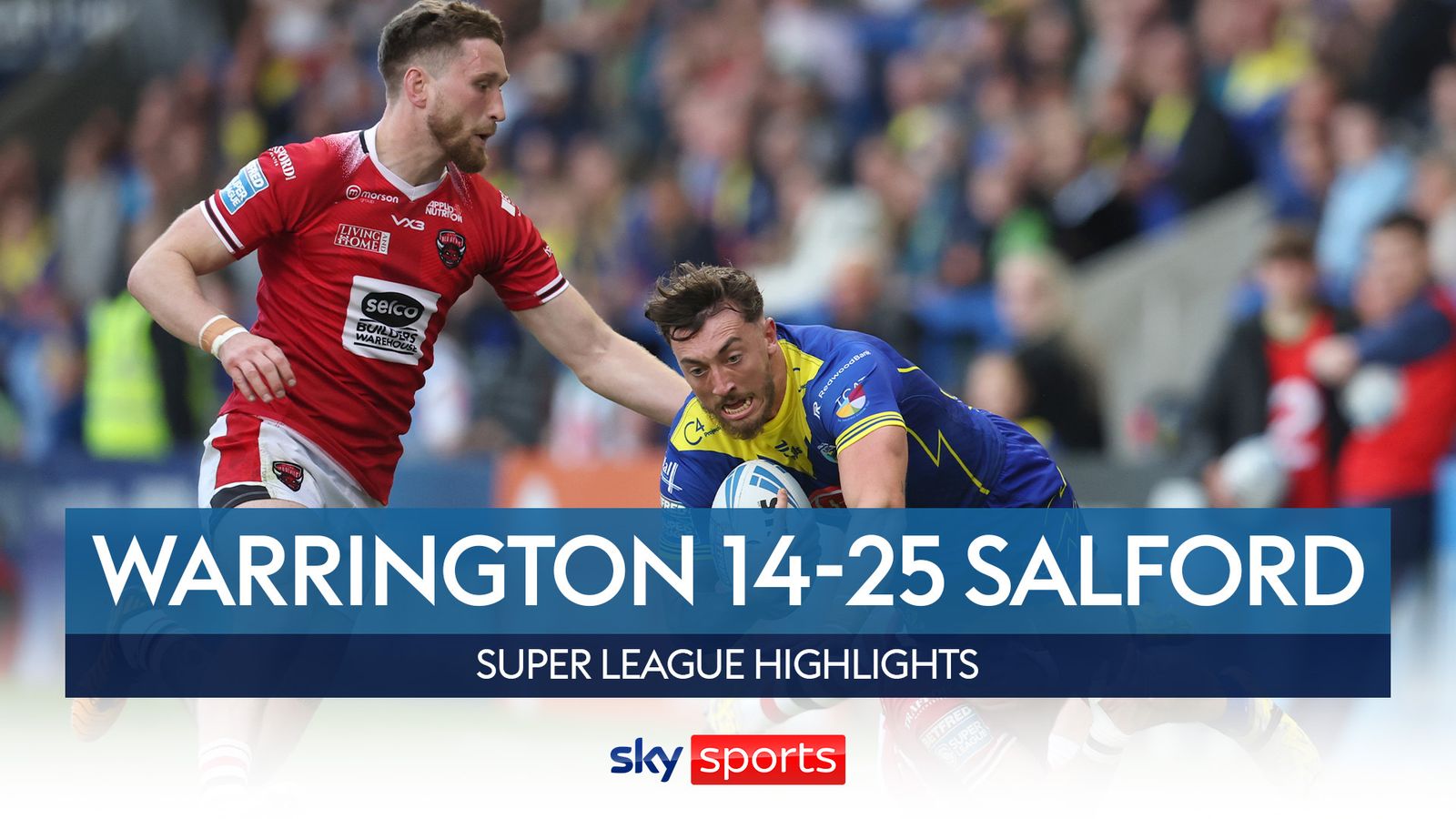 Warrington Wolves 14-25 Salford Red Devils | Super League highlights ...