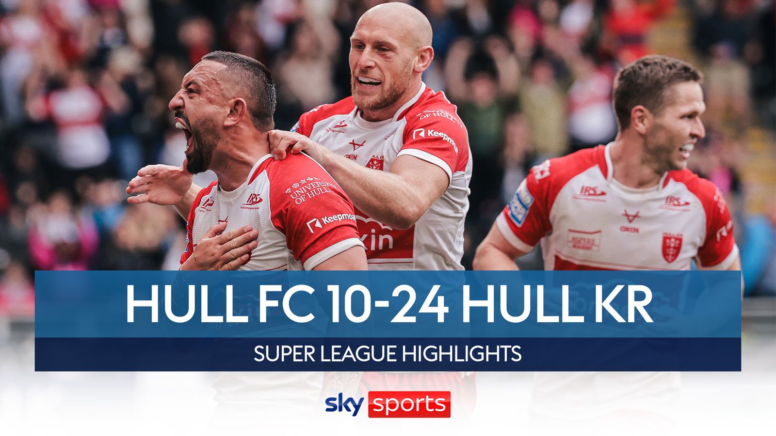 Hull FC 10-24 Hull KR | Super League highlights | Rugby League News ...