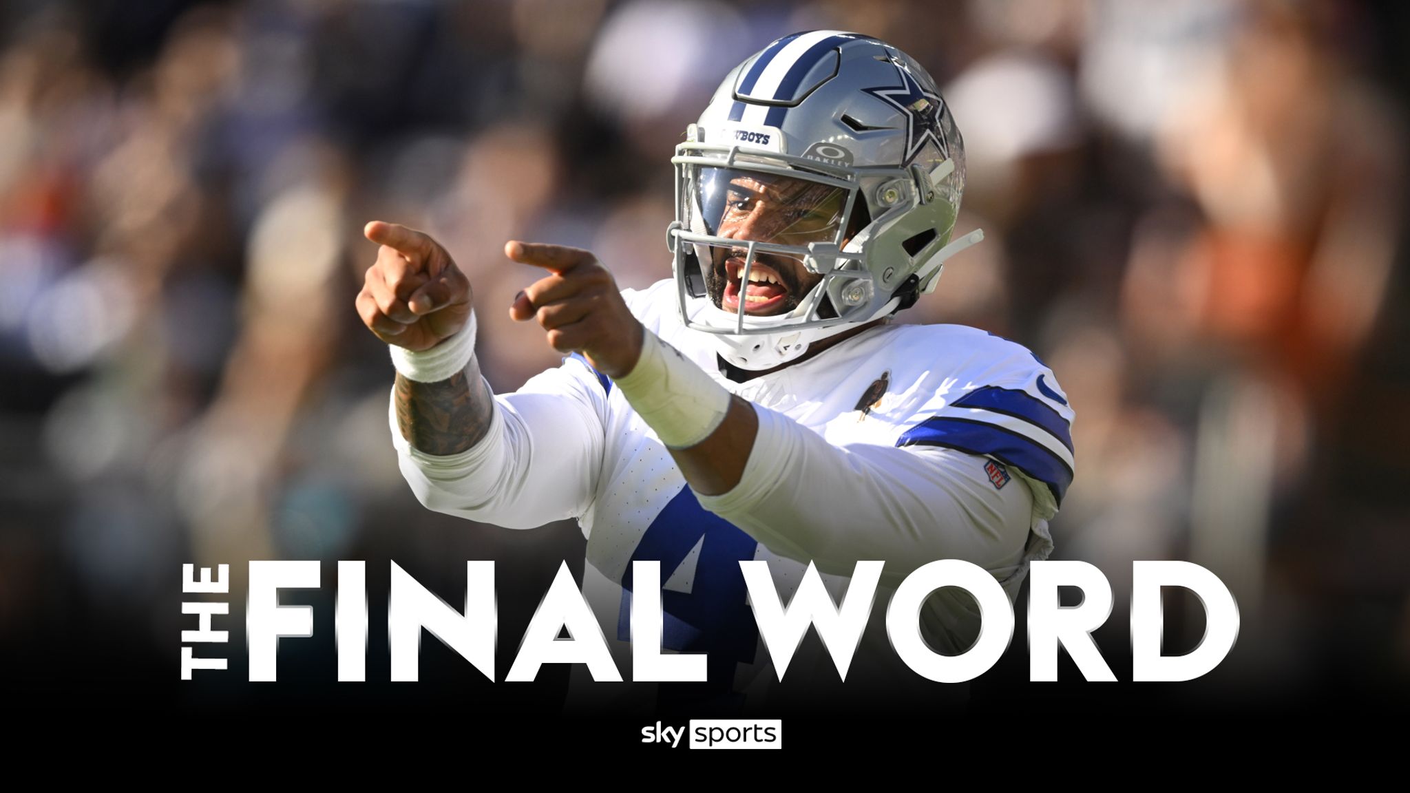 NFL The Final Word: Dak Prescott facing Super Bowl pressure after ...