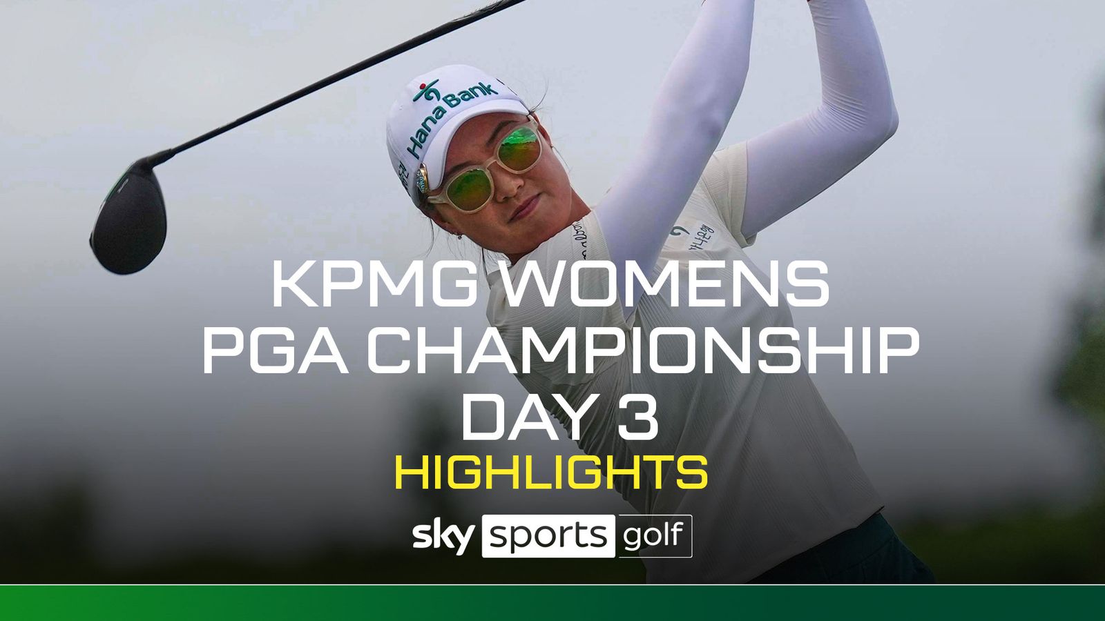 KPMG Women's PGA Championship | Day 3 highlights | Golf News | Sky Sports