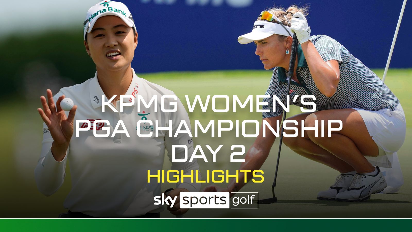 KPMG Women's PGA Championship | Day 2 highlights | Golf News | Sky Sports