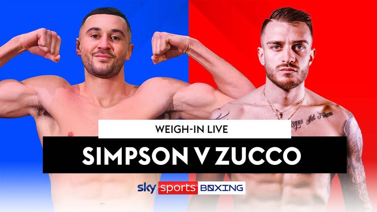 Callum Simpson vs Ivan Zucco: Watch free live stream of weigh-in ahead ...