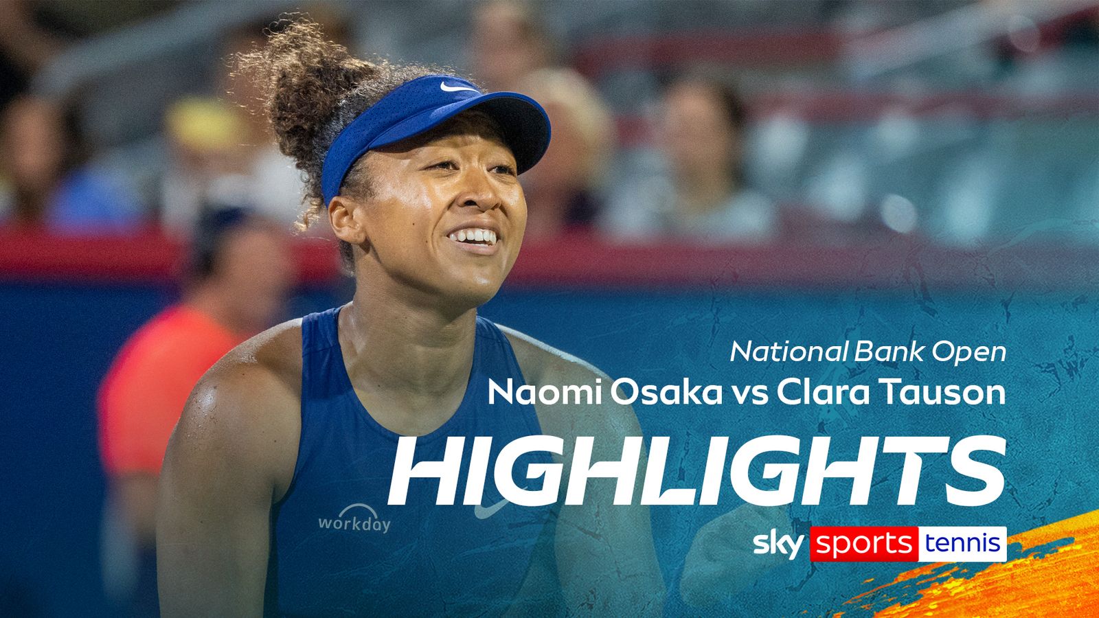 Naomi Osaka vs Clara Tauson | National Bank Open Highlights | Tennis ...