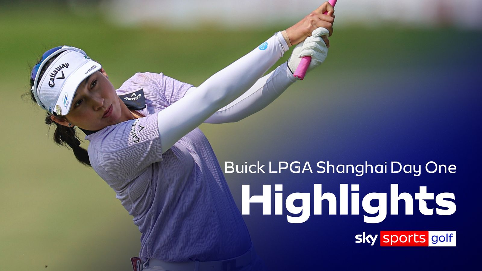 Buick LPGA Shanghai: Day one highlights | Golf News | Sky Sports