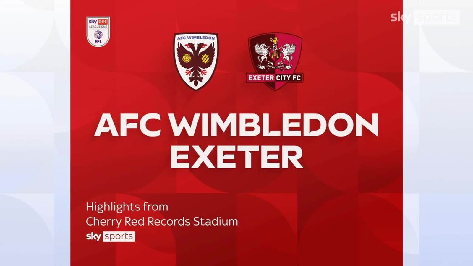 AFC Wimbledon v Exeter City. Matchday Thread. | Page 30 | Exeweb ...