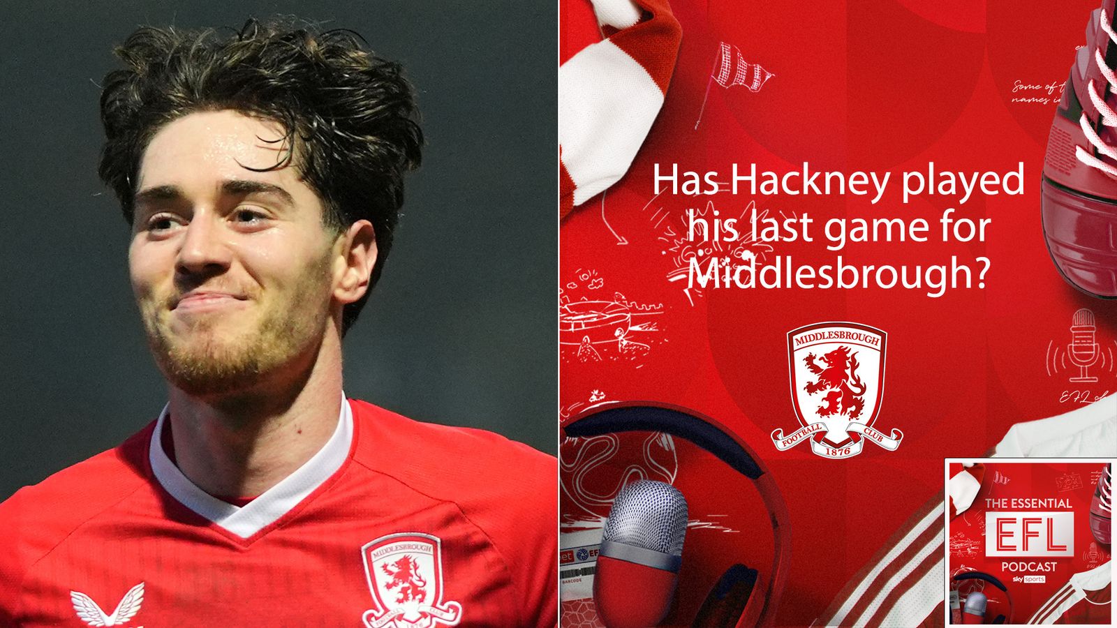 Everton revive interest in Middlesbrough midfielder Hayden Hackney ...